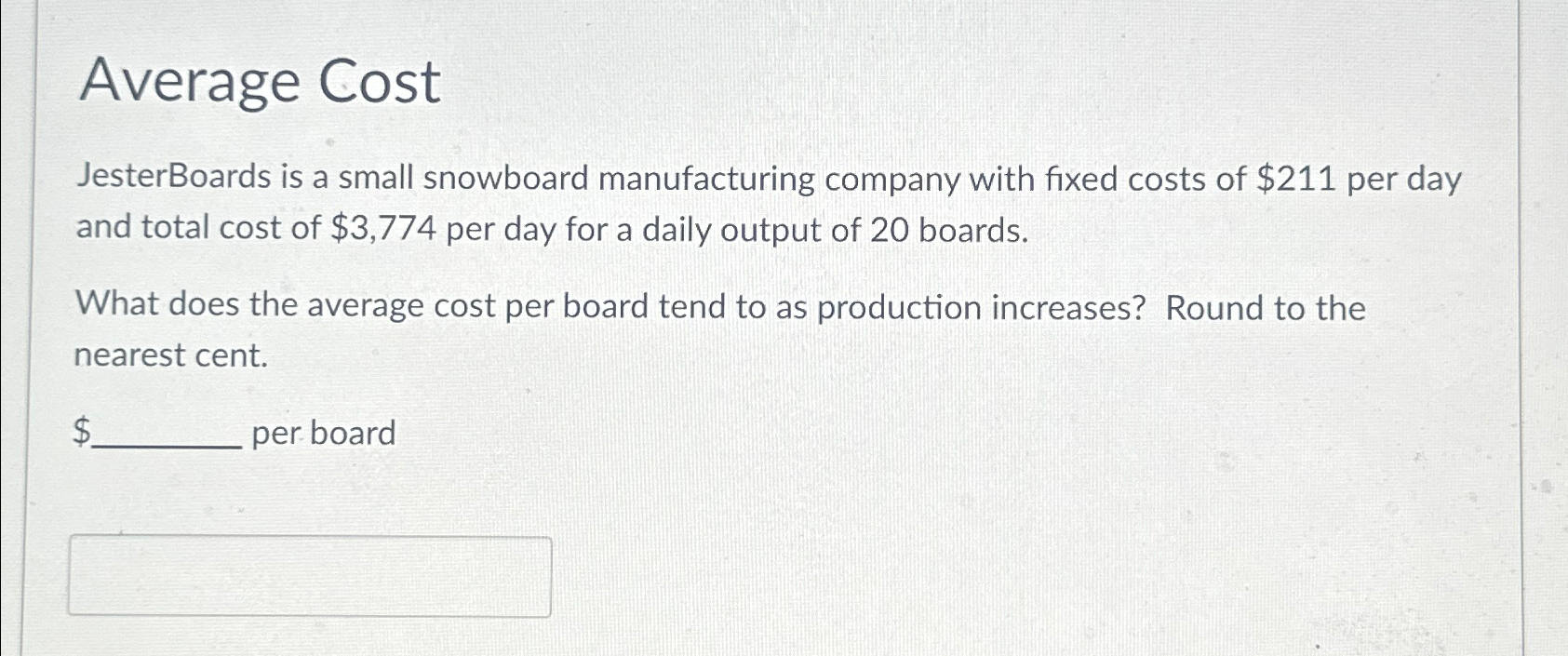 Solved Average CostJesterBoards is a small snowboard | Chegg.com