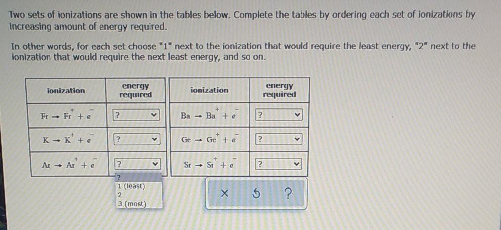 Solved Two sets of ionizations are shown in the tables | Chegg.com