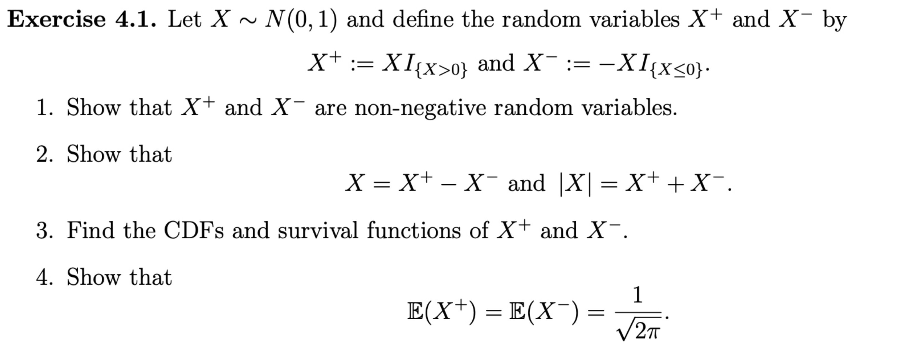 Exercise 4.1. ﻿Let x∼N(0,1) ﻿and define the random | Chegg.com