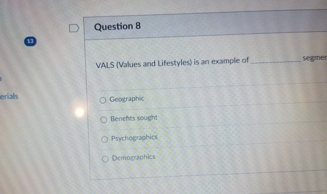 Solved Question 8VALS (Values and Lifestyles) ﻿is an example | Chegg.com