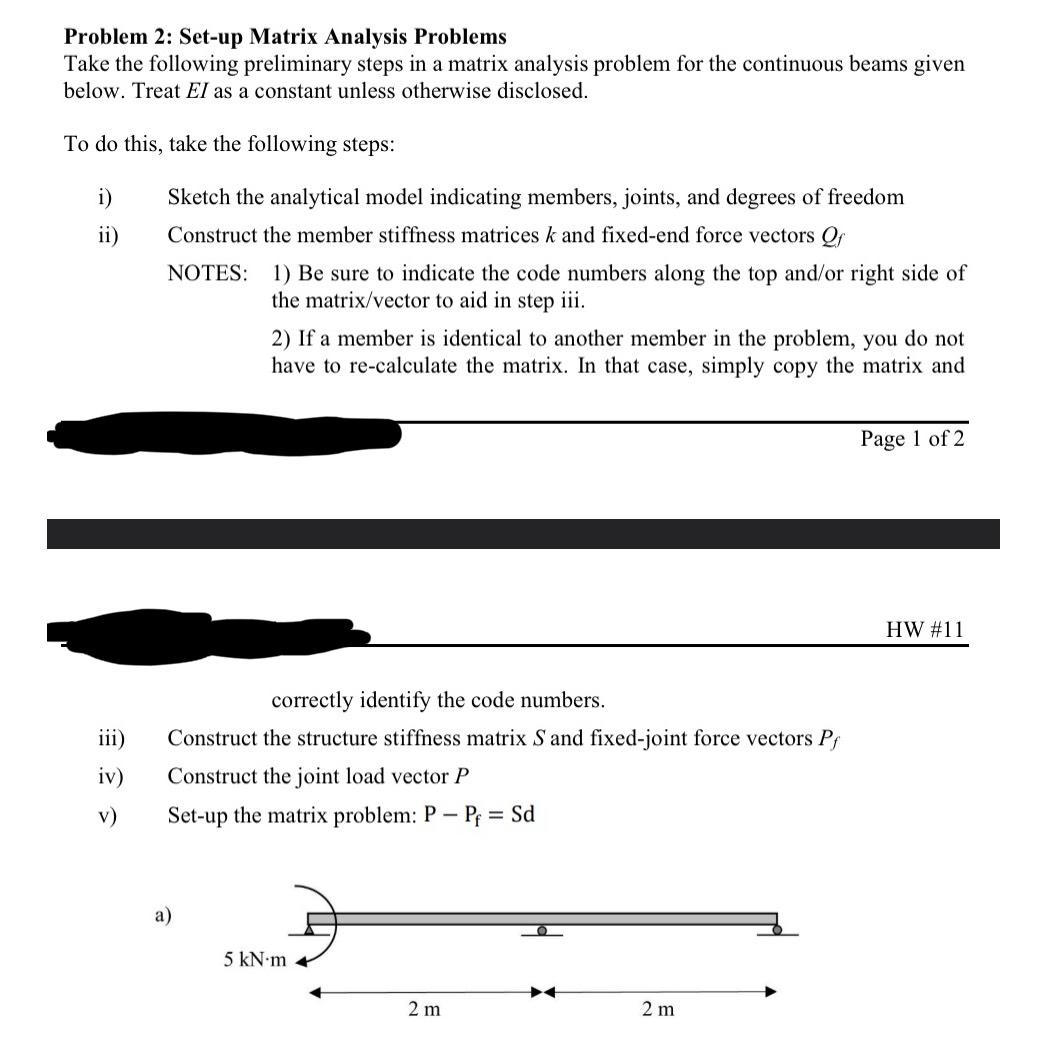Solved Problem 2: Set-up Matrix Analysis ProblemsTake the | Chegg.com