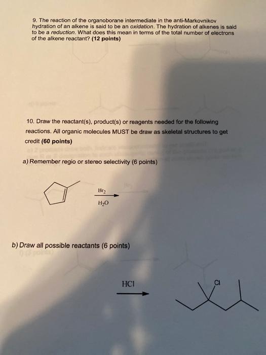 Solved 9. The reaction of the organoborane intermediate in | Chegg.com