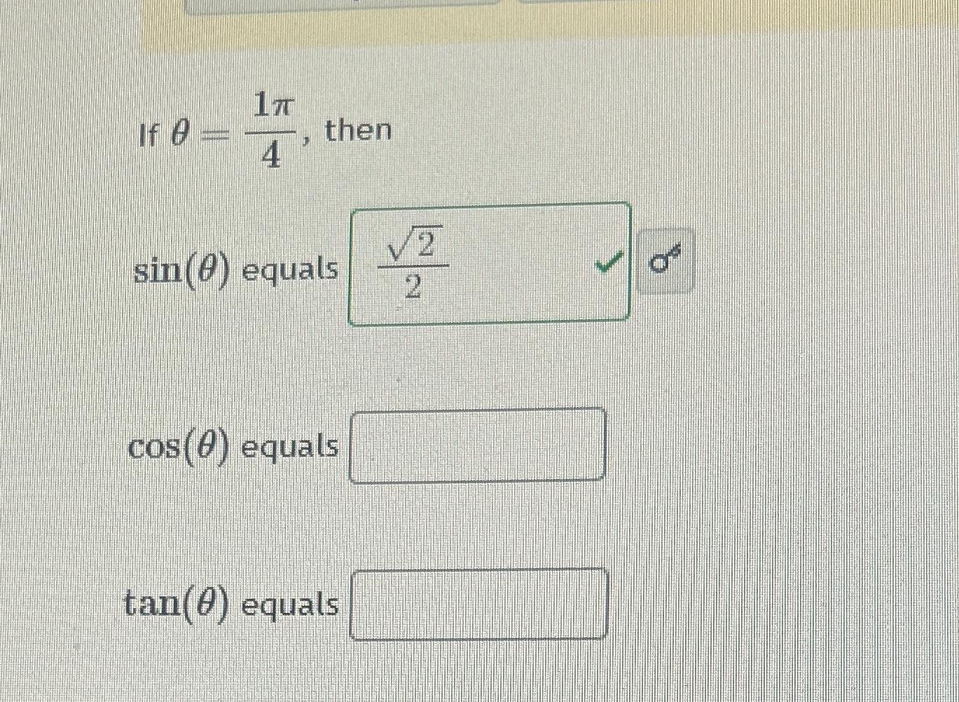 Solved If θ=1π4, ﻿then ﻿tan(θ) ﻿equals | Chegg.com