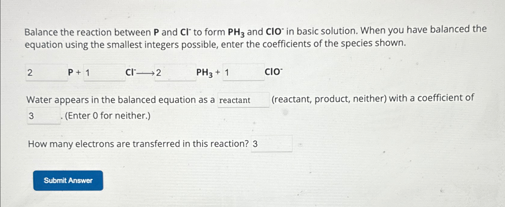 Solved Balance the reaction between P ﻿and Cl-to form PH3 | Chegg.com