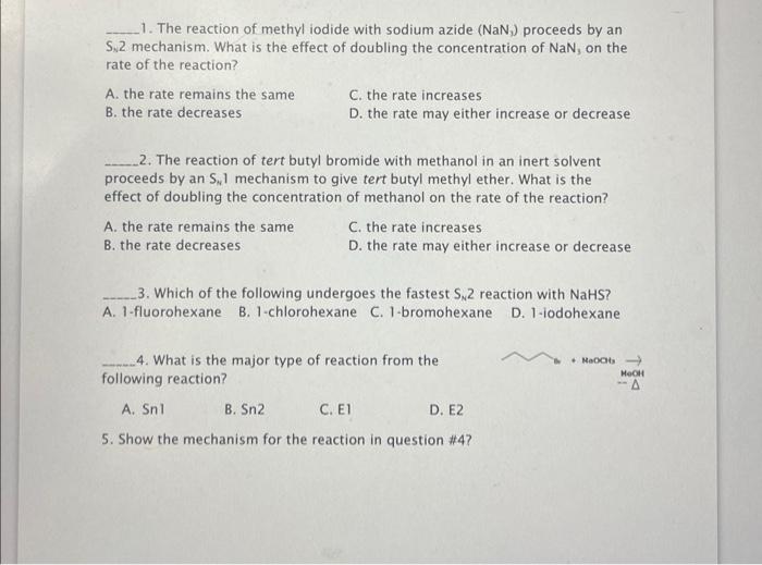 Solved 1. The reaction of methyl iodide with sodium azide | Chegg.com
