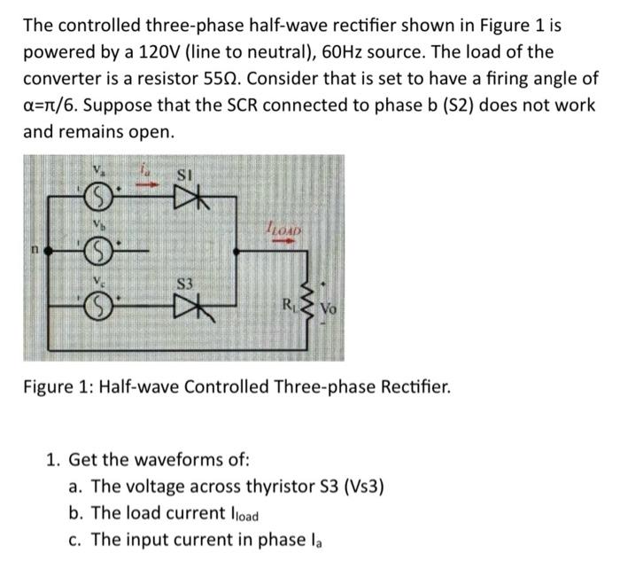 Solved The controlled three-phase half-wave rectifier shown | Chegg.com