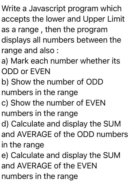 Solved Write a Javascript program which accepts the lower | Chegg.com