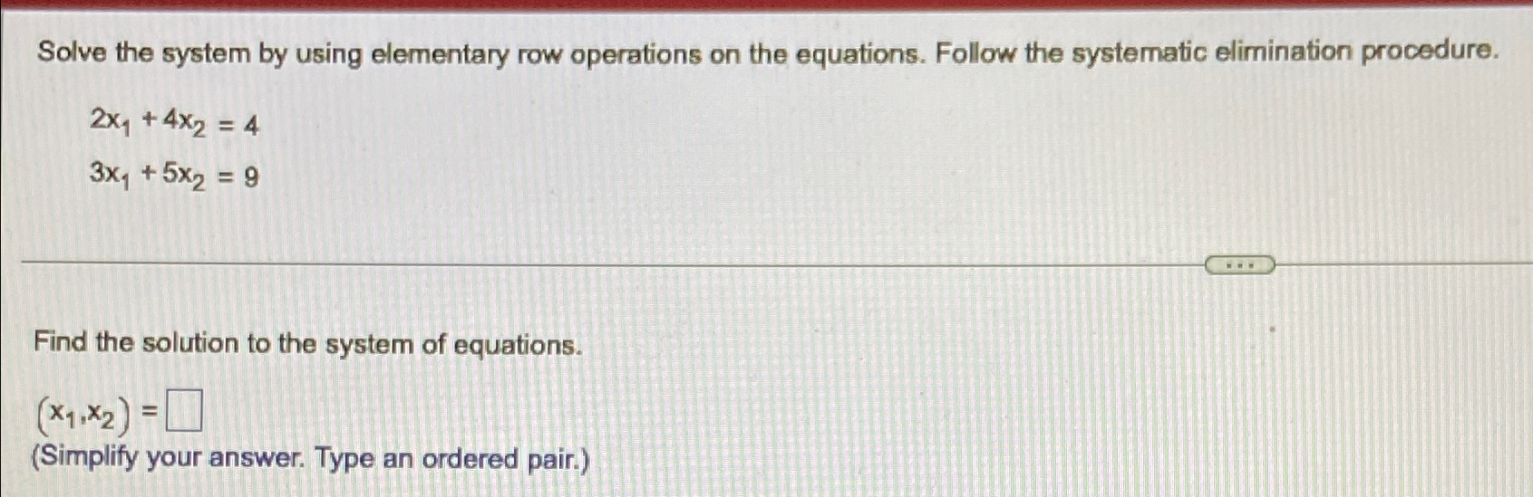 Solved Solve the system by using elementary row operations | Chegg.com