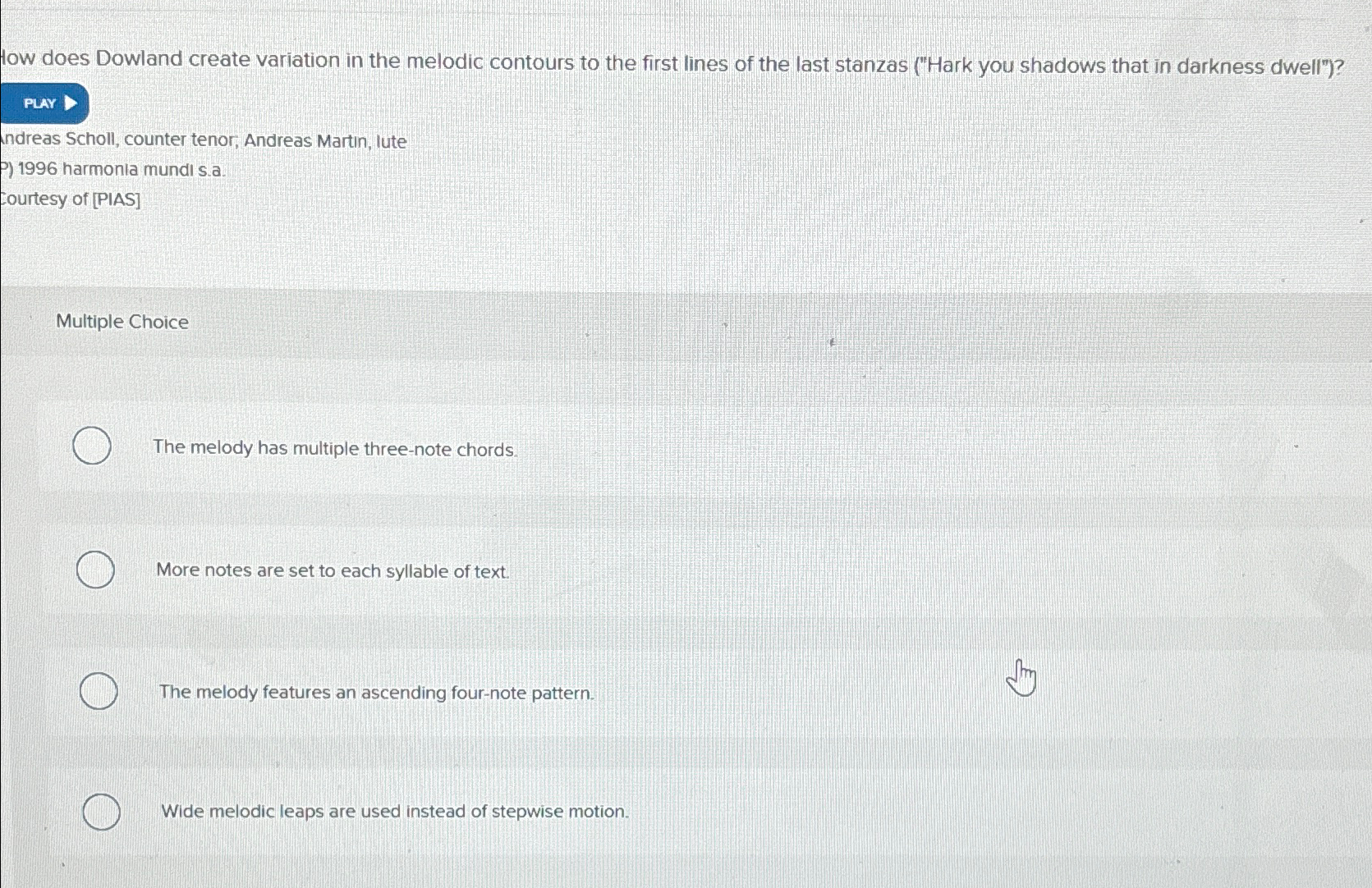 Solved How does Dowland create variation in the melodic | Chegg.com