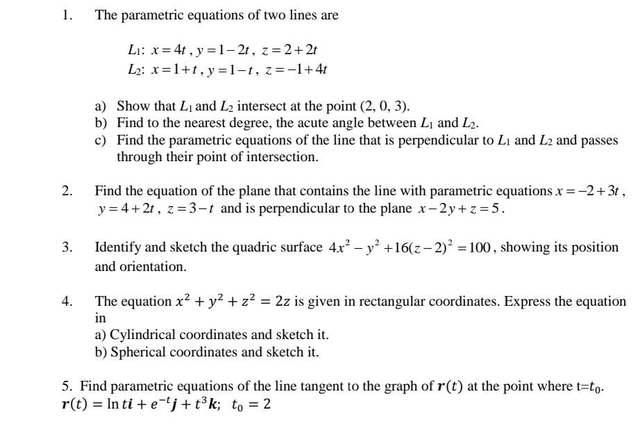 Solved 1. The parametric equations of two lines are | Chegg.com