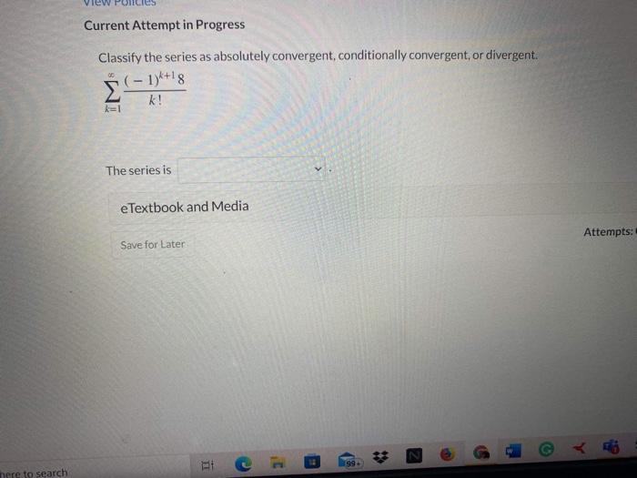 Solved Current Attempt in Progress Classify the series as | Chegg.com
