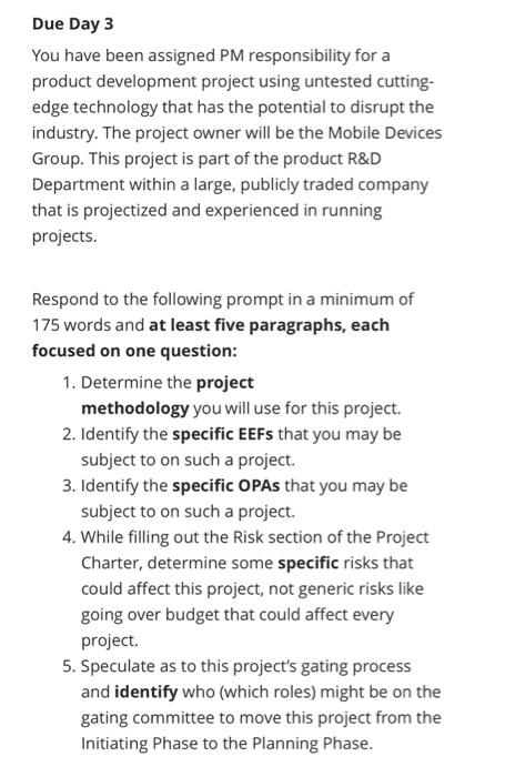 Solved Due Day 3 You have been assigned PM responsibility | Chegg.com