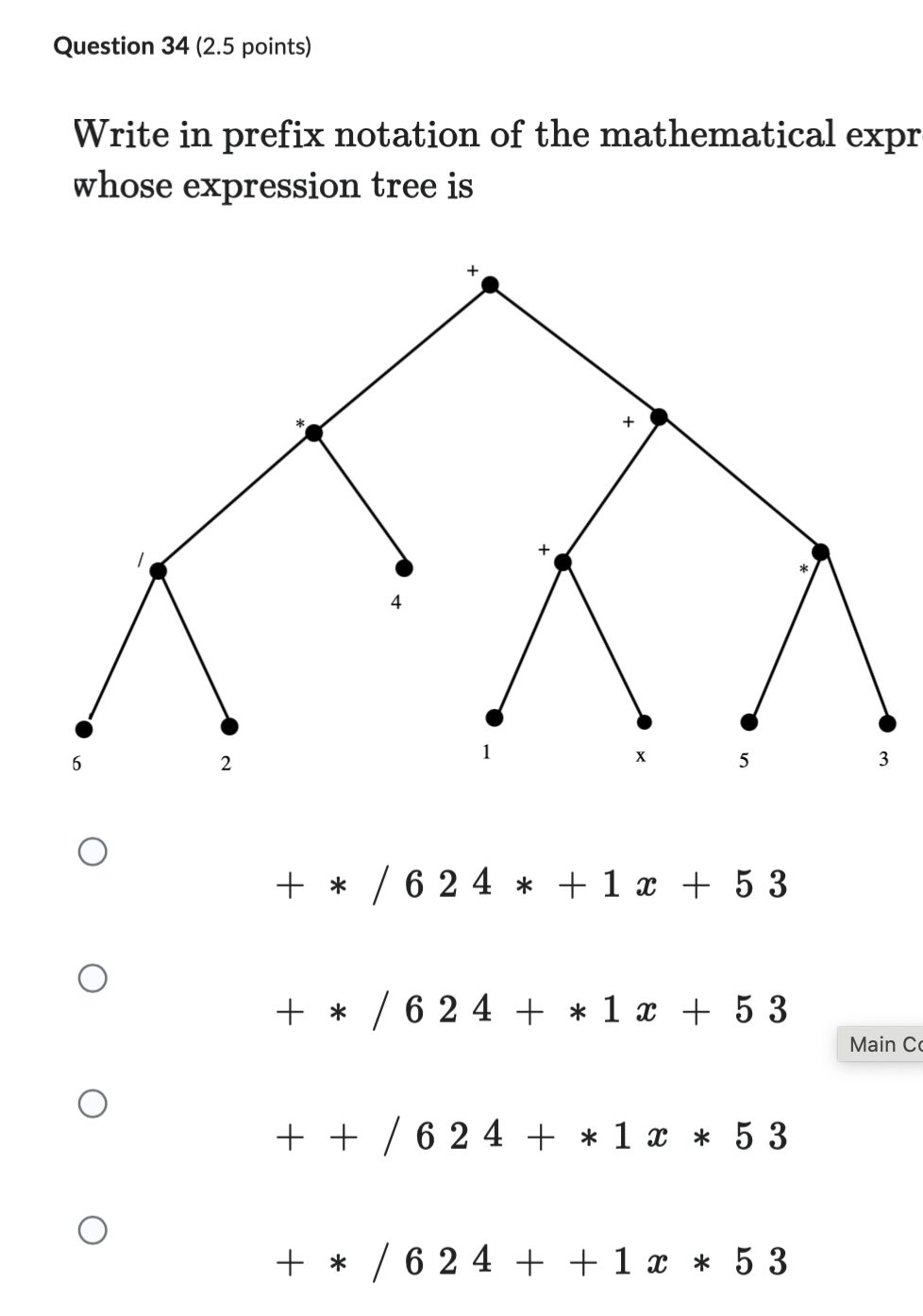 Solved Question 34 (2.5 ﻿points)Write in prefix notation of | Chegg.com