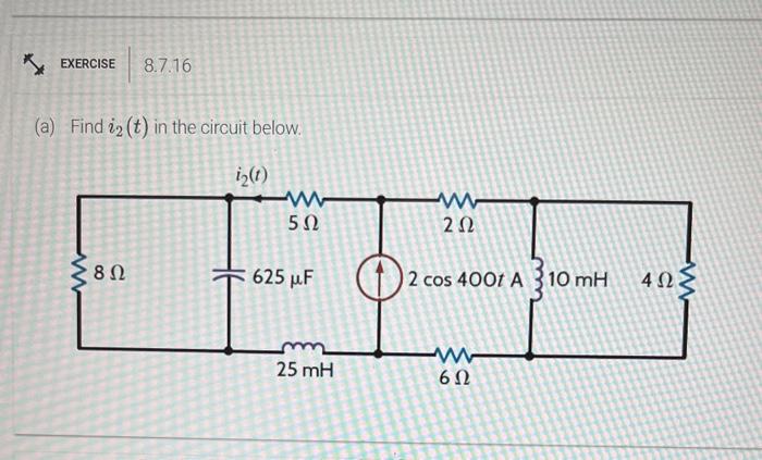 Solved (a) Find i2(t) in the circuit below. | Chegg.com