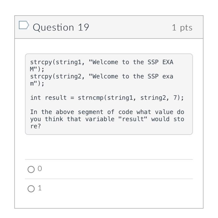 Solved 1 pts Question 19 strcpy(string1, M Solved 1 pts Question 19 strcpy(string1, M