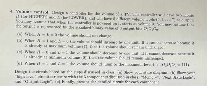 Solved 4. Volume control: Design a controller for the volume | Chegg.com