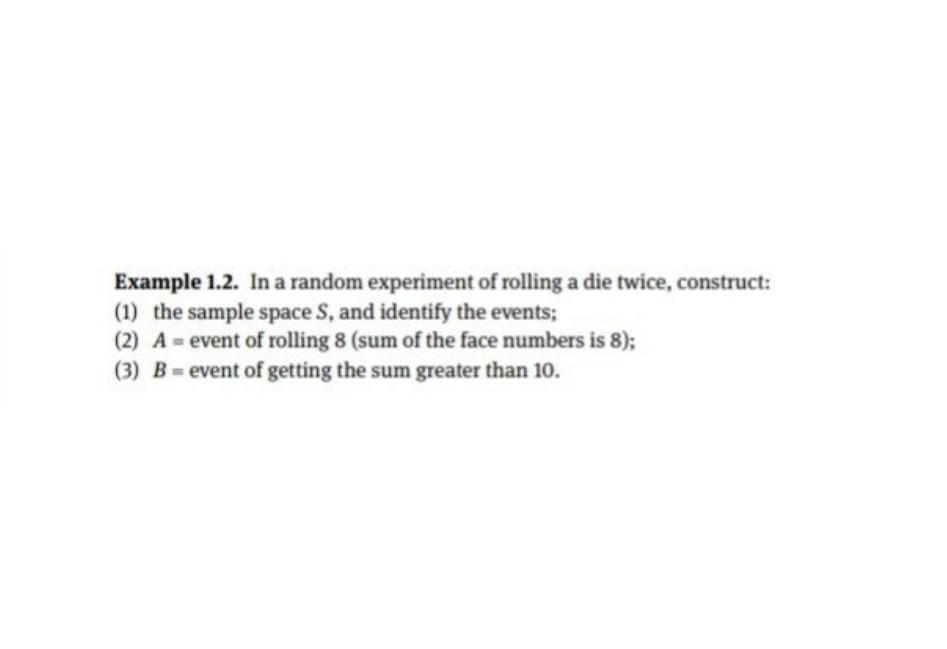 Solved Example 1.2. In a random experiment of rolling a die | Chegg.com