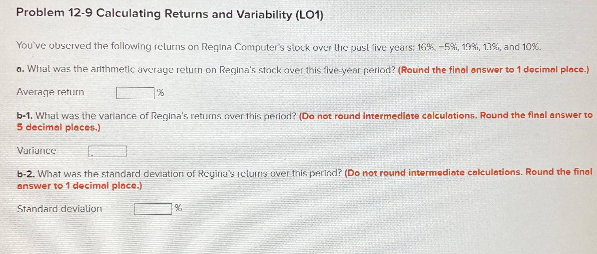 Solved Problem 12-9 ﻿Calculating Returns and Variability | Chegg.com