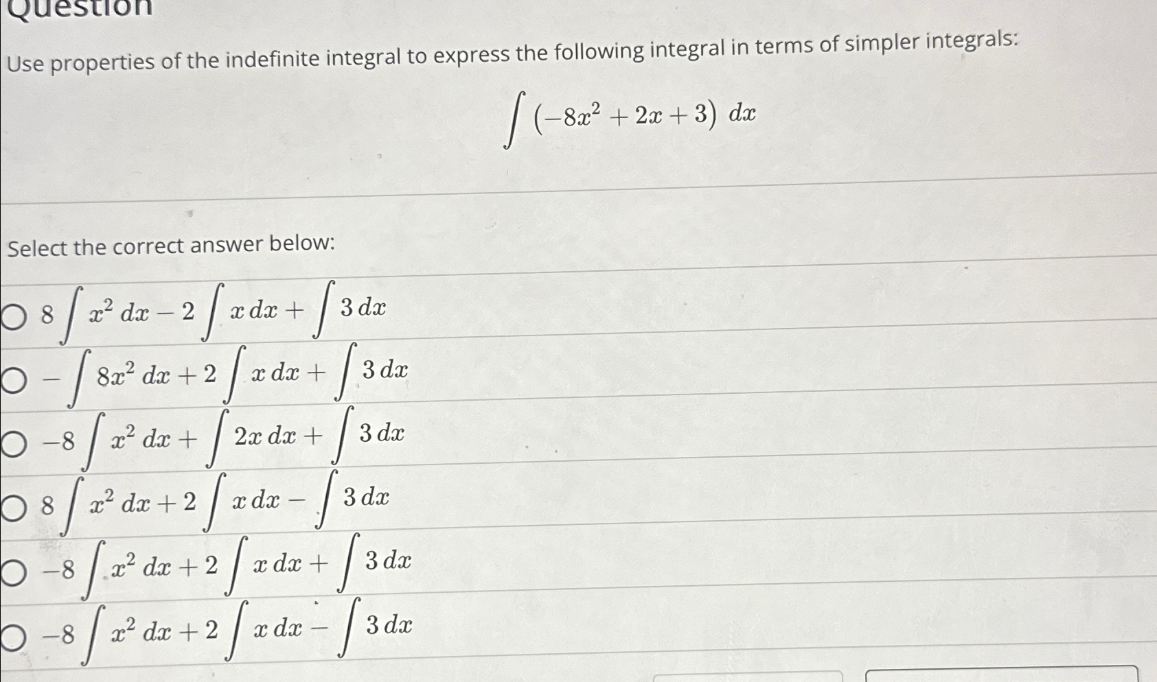 Solved Use properties of the indefinite integral to express | Chegg.com
