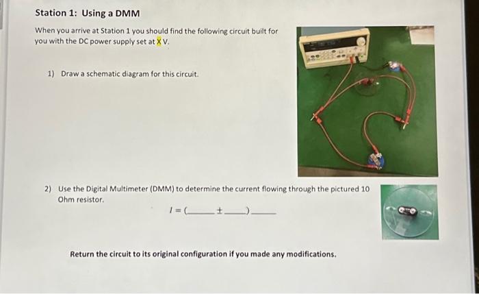 Station 1: Using a DMM When you arrive at Station 1 | Chegg.com