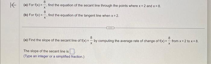Solved (a) For f(x)=x8, find the equation of the secant line | Chegg.com