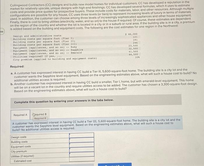Solved Collingwood Contractors (CC) designs and builds new | Chegg.com