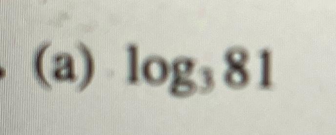 Solved (a) log381 | Chegg.com