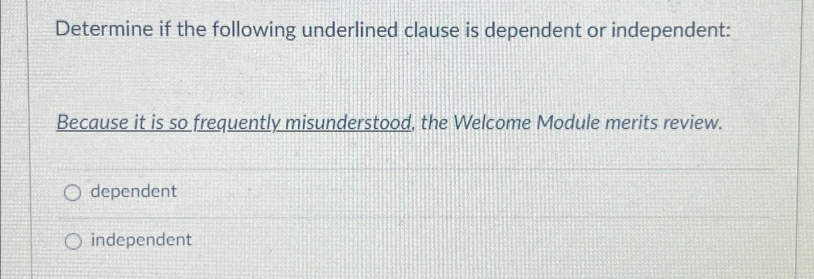 Solved Determine if the following underlined clause is | Chegg.com