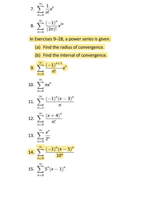 Solved 7. ∑n=0∞n!1xn 8. ∑n=0∞(2n)!(−1)nx2n In Exercises | Chegg.com
