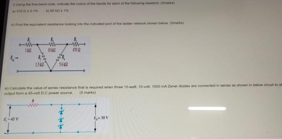 Solved the band code, indicate the colors of the bande for | Chegg.com