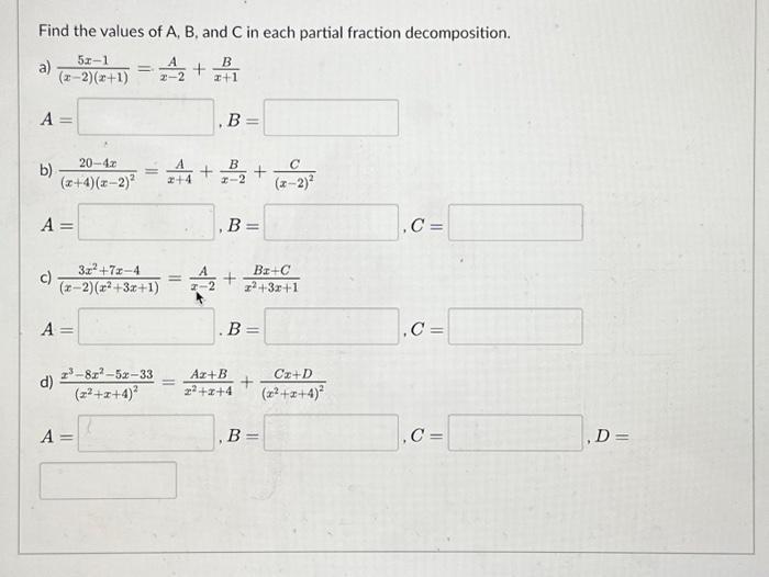 Solved Find the values of A,B, and C in each partial | Chegg.com | Chegg.com