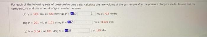 Solved For each of the following sets of pressure/volume | Chegg.com