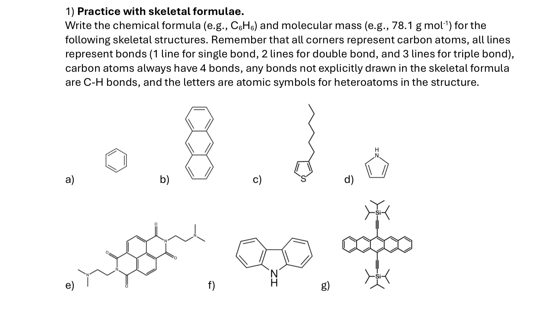 Solved Practice with skeletal formulae.Write the chemical | Chegg.com