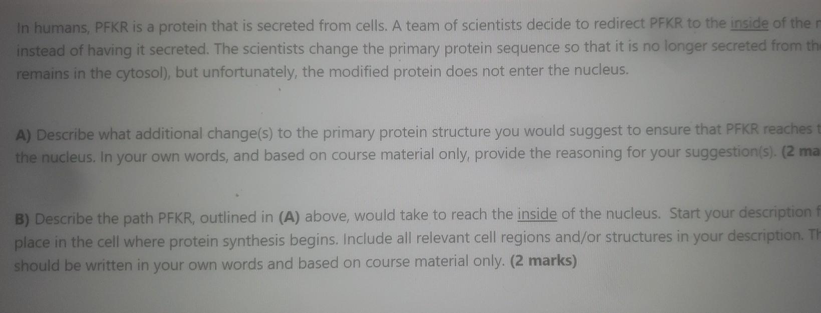 Solved In humans, PFKR is a protein that is secreted from | Chegg.com