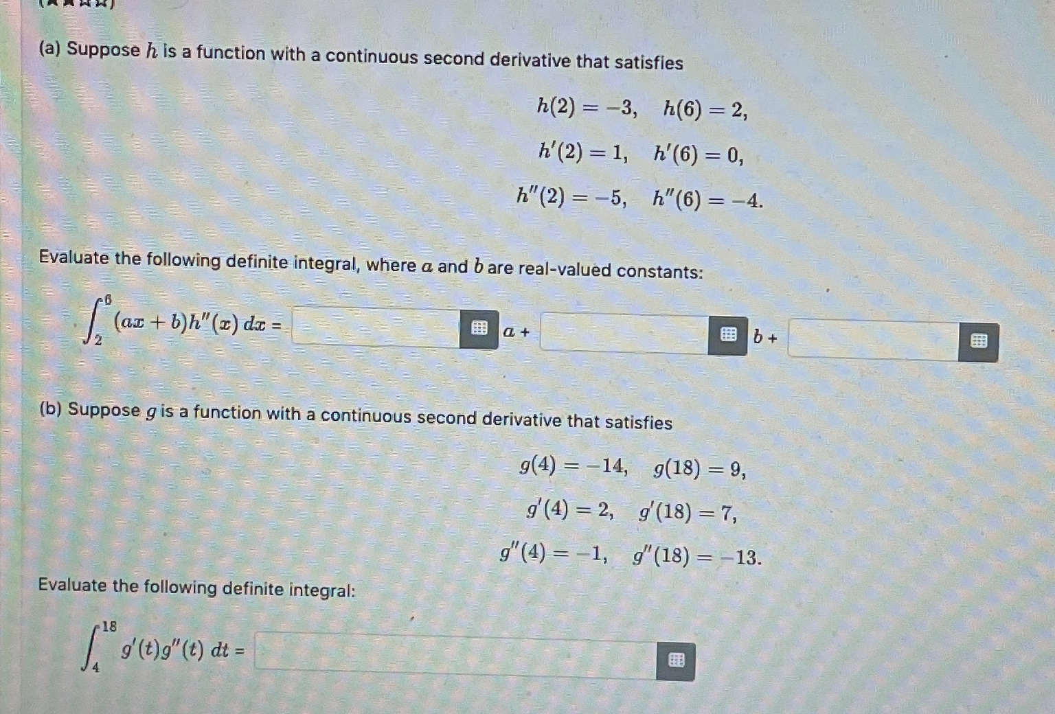 (a) ﻿Suppose h ﻿is a function with a continuous | Chegg.com