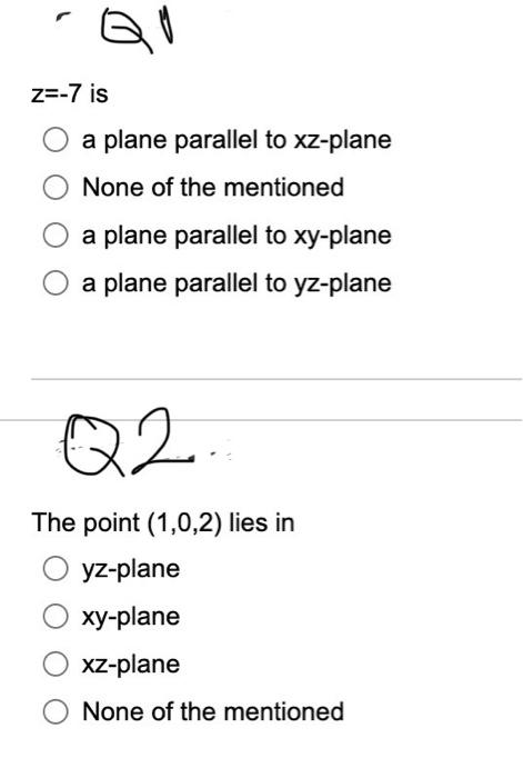 Solved z=−7 is a plane parallel to xz-plane None of the | Chegg.com