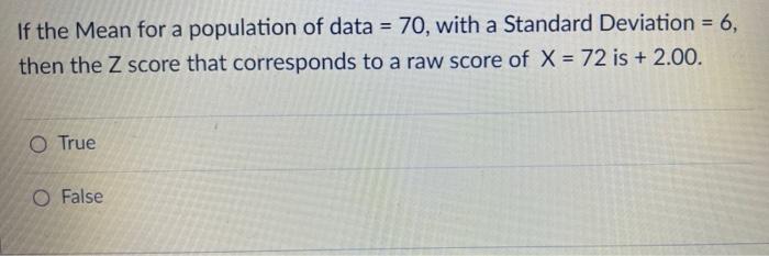 Solved If the Mean for a population of data = 70, with a | Chegg.com