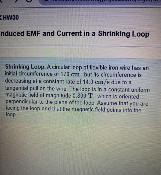 Solved HW30 Induced EMF and Current in a Shrinking Loop | Chegg.com