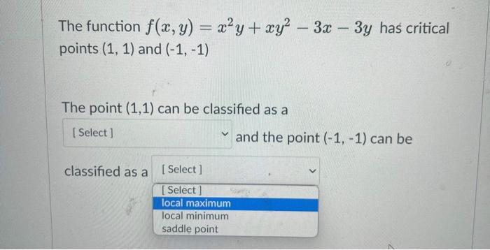 Solved The function f(x,y)=x2y+xy2−3x−3y has critical points | Chegg.com