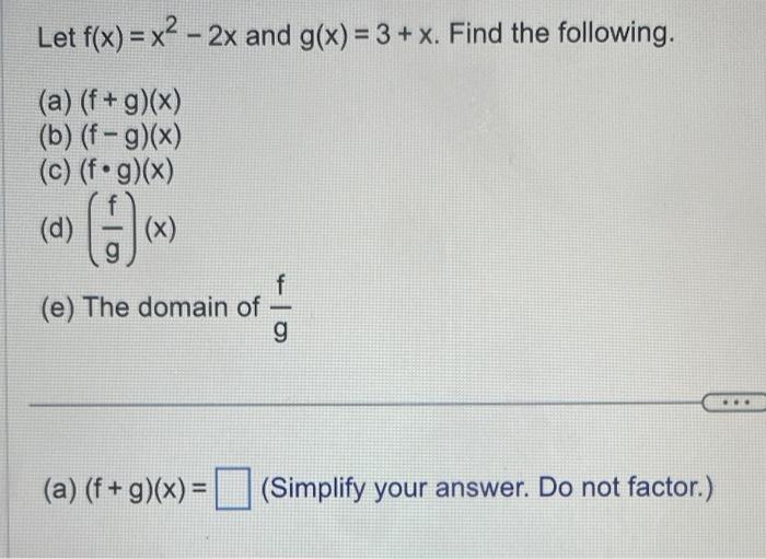 Solved Let f(x)=x2−2x and g(x)=3+x. Find the following. (a) | Chegg.com