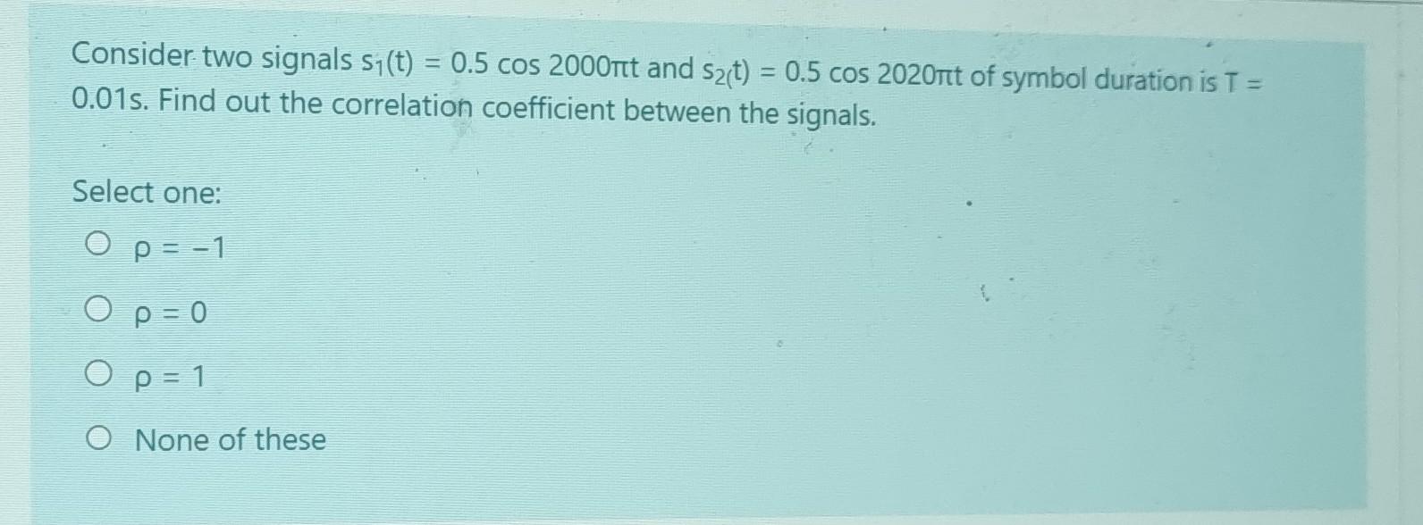 Consider two signals s1(t)=0.5cos2000πt and | Chegg.com