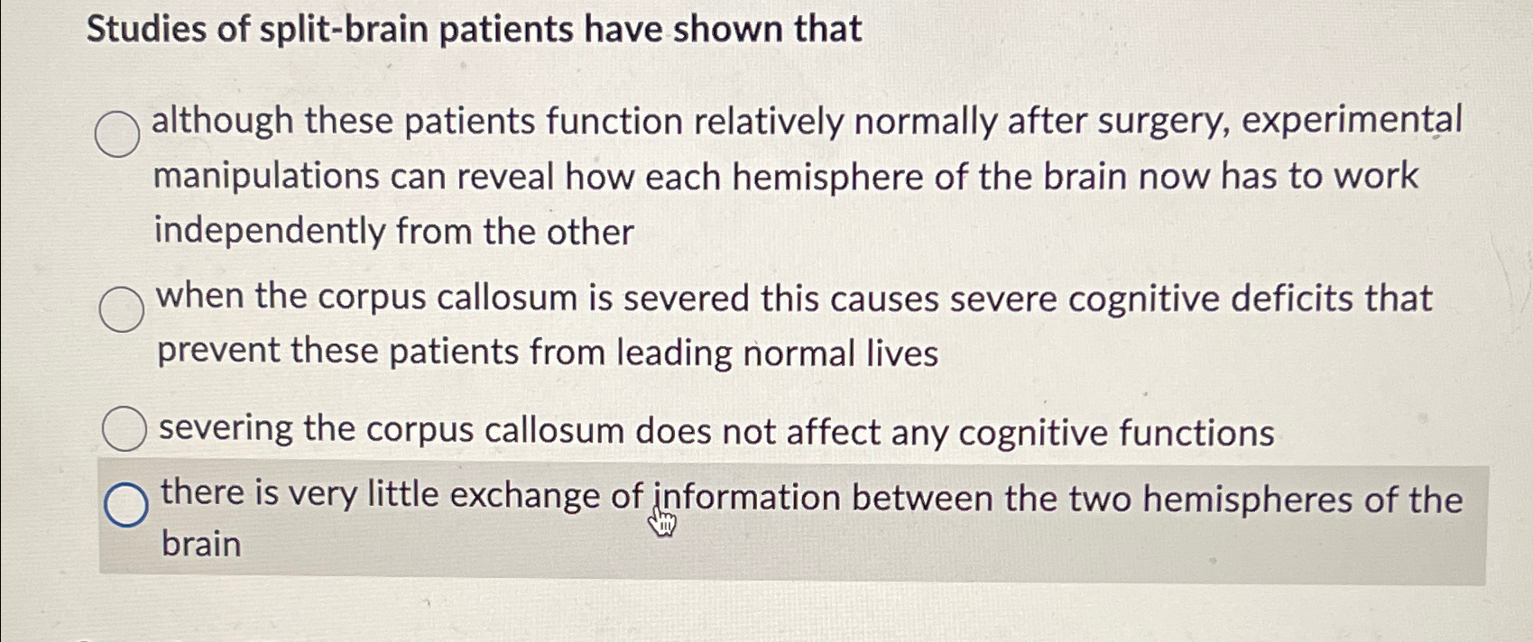 Solved Studies of split-brain patients have shown | Chegg.com