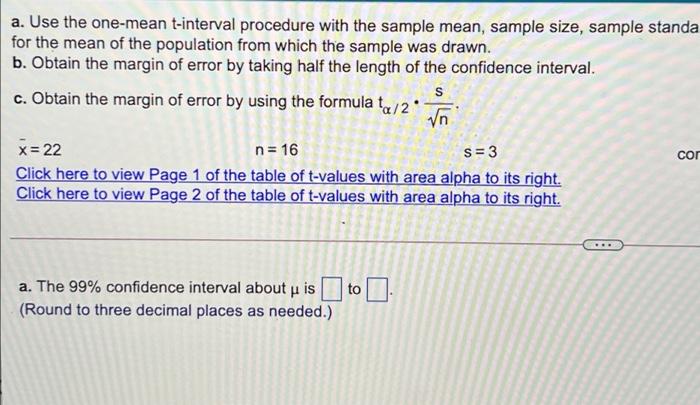 Solved a. Use the one-mean t-interval procedure with the | Chegg.com