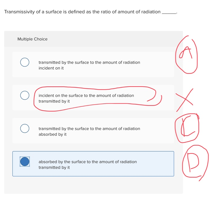 Solved Transmissivity of a surface is defined as the ratio | Chegg.com