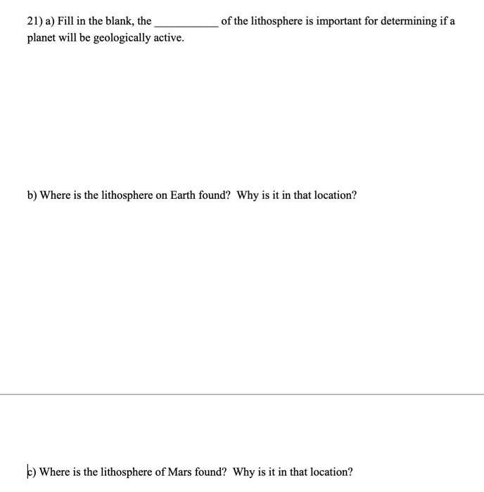 Solved 21) a) Fill in the blank, the planet will be | Chegg.com