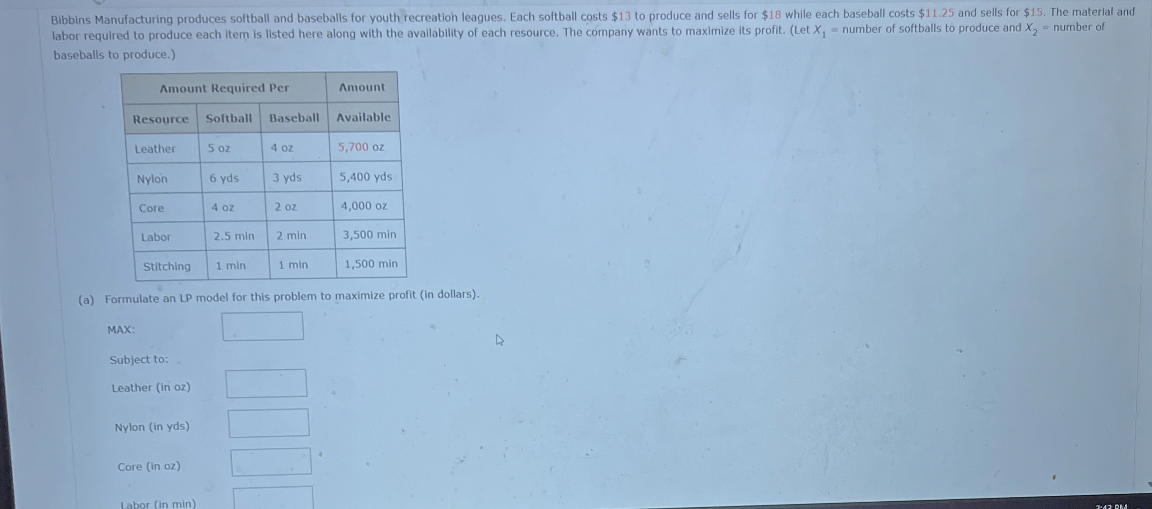 Solved Bibbins Manufacturing produces softball and baseballs | Chegg.com