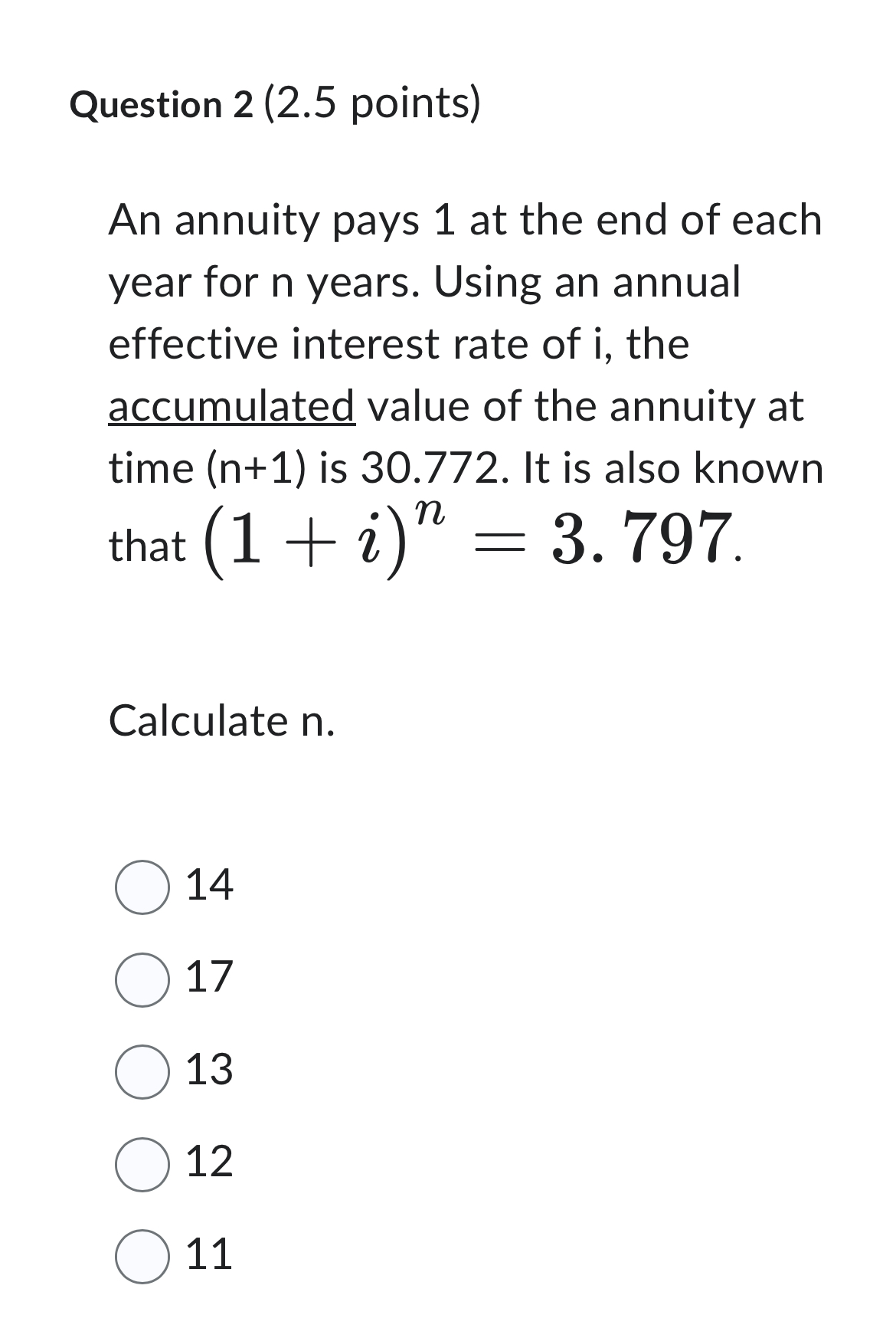 Solved Question 2 ( 2.5 ﻿points)An annuity pays 1 ﻿at the | Chegg.com