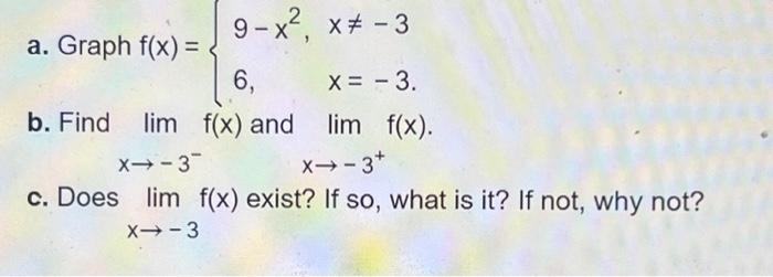 Solved a. Graph f(x) = 2 9-x², x - 3 x = -3. lim f(x). 6, b. | Chegg.com