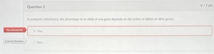 Solved In polygenic inheritance, the phenotype of an allele | Chegg.com