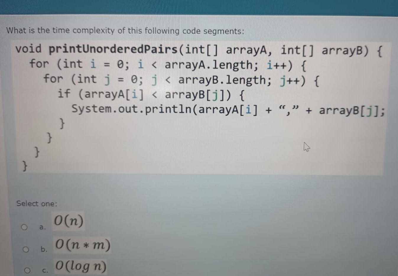 Solved What is the time complexity of this following code | Chegg.com
